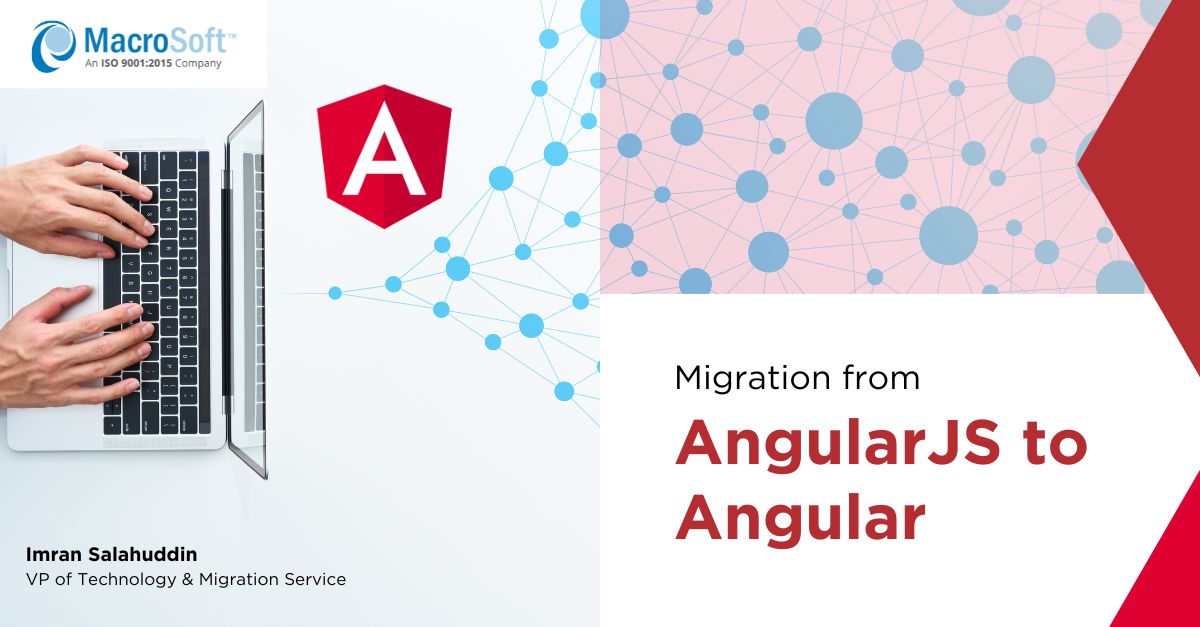 Whitepaper: Migrating AngularJS to Angular Whitepaper: Migrating AngularJS to Angular
